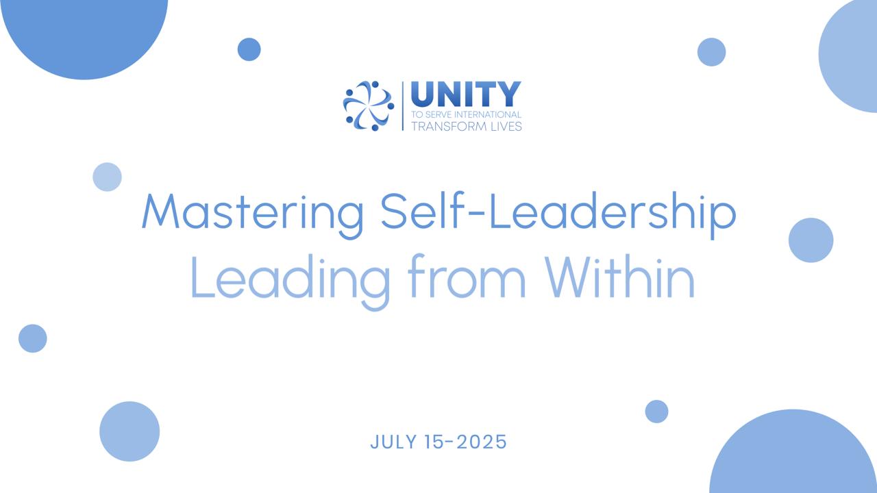 Mastering Self-Leadership: Leading from Within - Unity to Serve ...